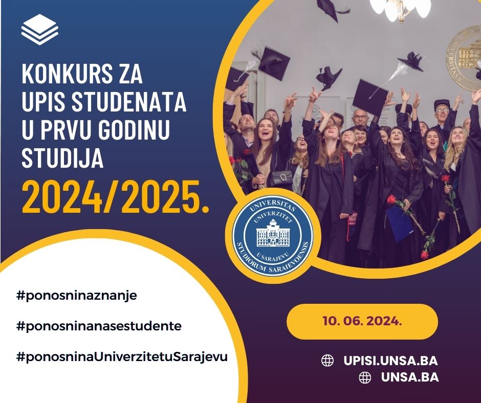 Konkurs za upis studenata na Univerzitet u Sarajevu u akademskoj 2024/2025. godini | Univerzitet ...