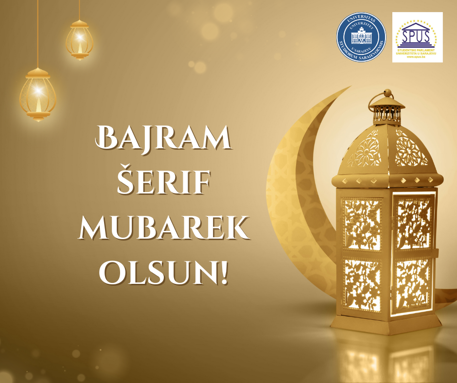 Bajram šerif mubarek olsun! | Univerzitet u Sarajevu